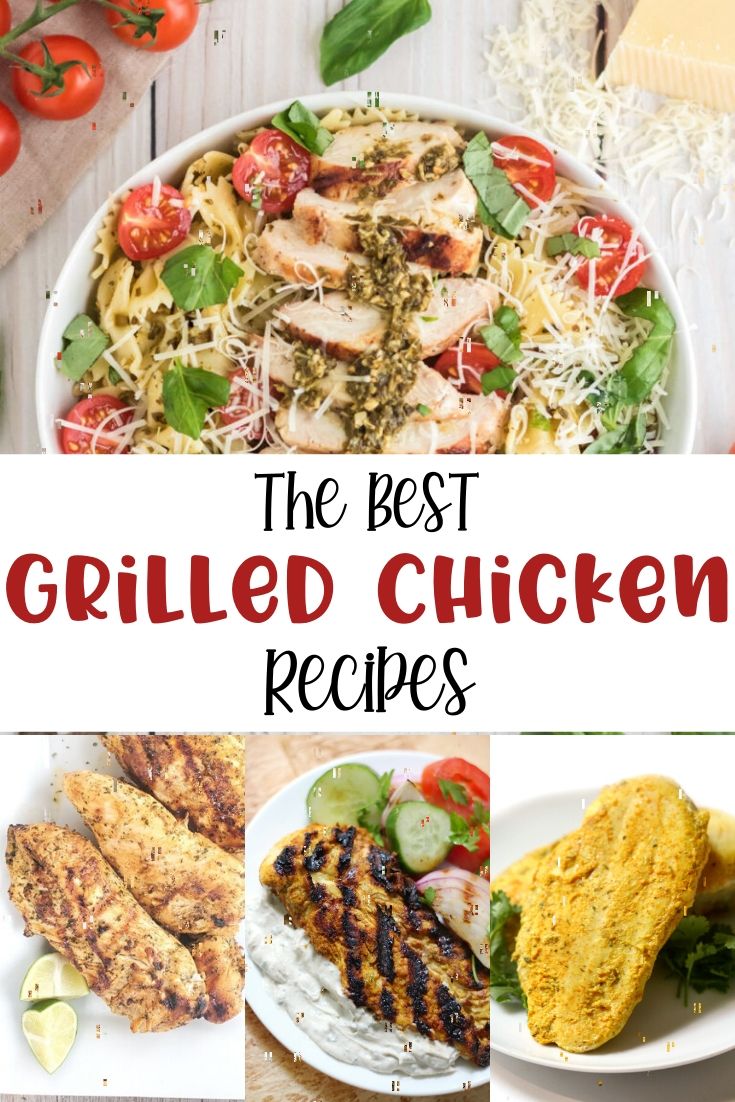 Delicious Grilled Chicken Recipes - Creative Cynchronicity