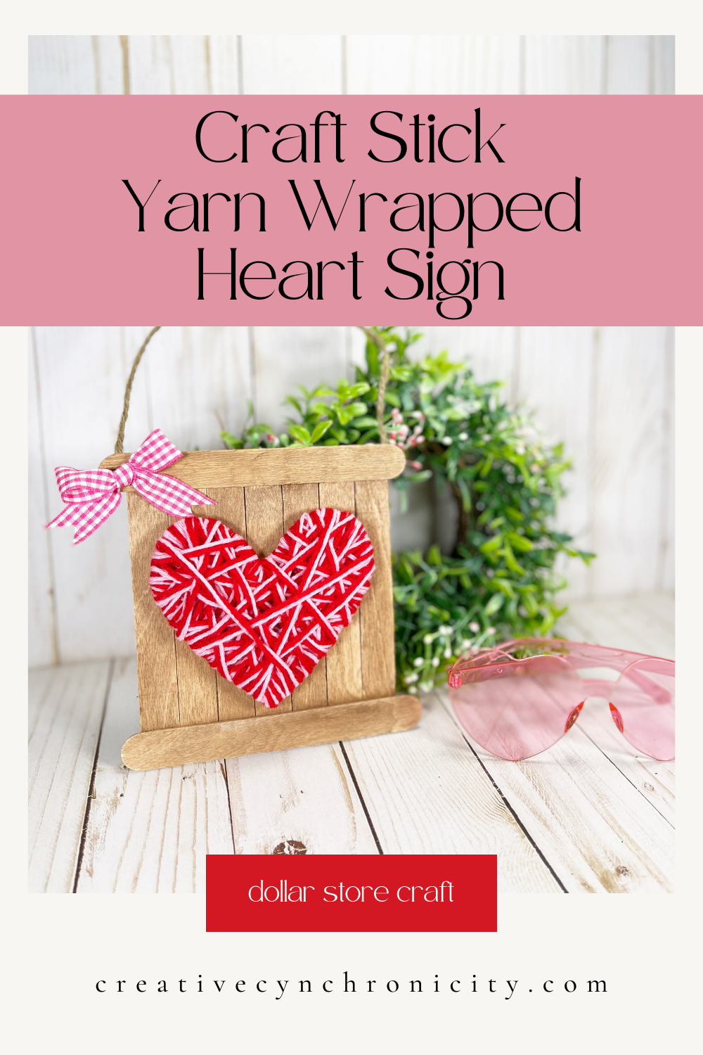 Craft Stick Yarn Wrapped Heart Sign - Creative Cynchronicity